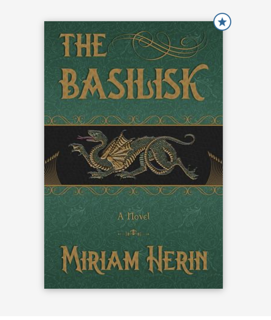 THE BASILISK – Miriam Herin, Author